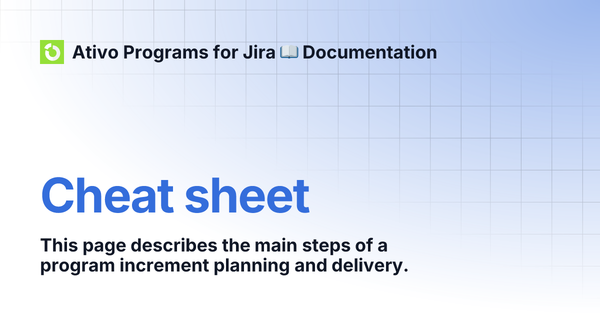 Cheat sheet | Ativo Programs for Jira 📖 Documentation